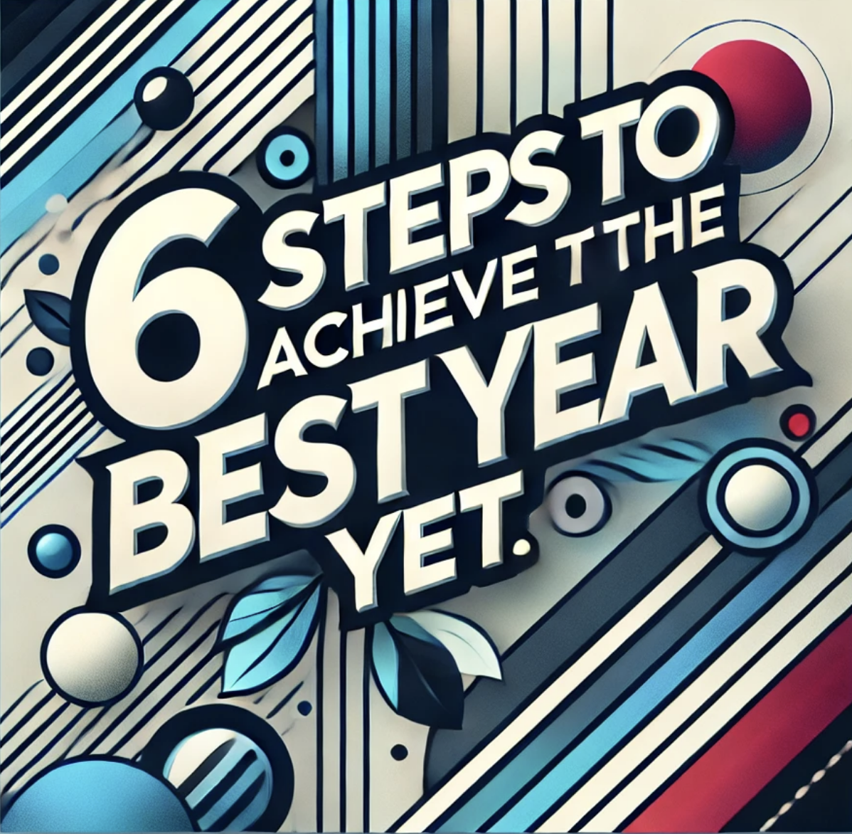 Breakout Year Goals: Achieve Your Best Year Yet - Proctor Gallagher ...