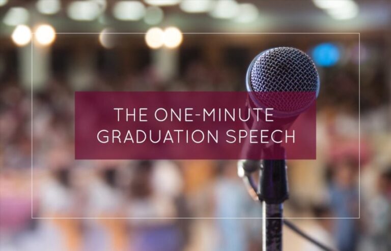 The One-Minute Graduation Speech - Proctor Gallagher Institute