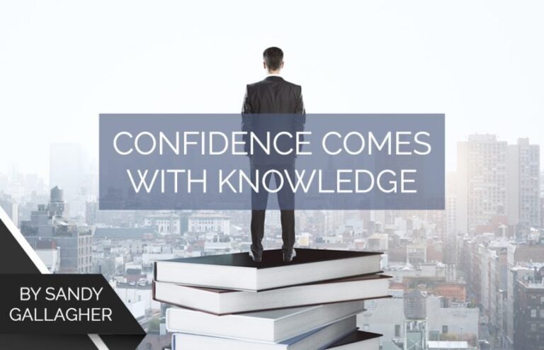 Confidence Comes With Knowledge - Proctor Gallagher Institute